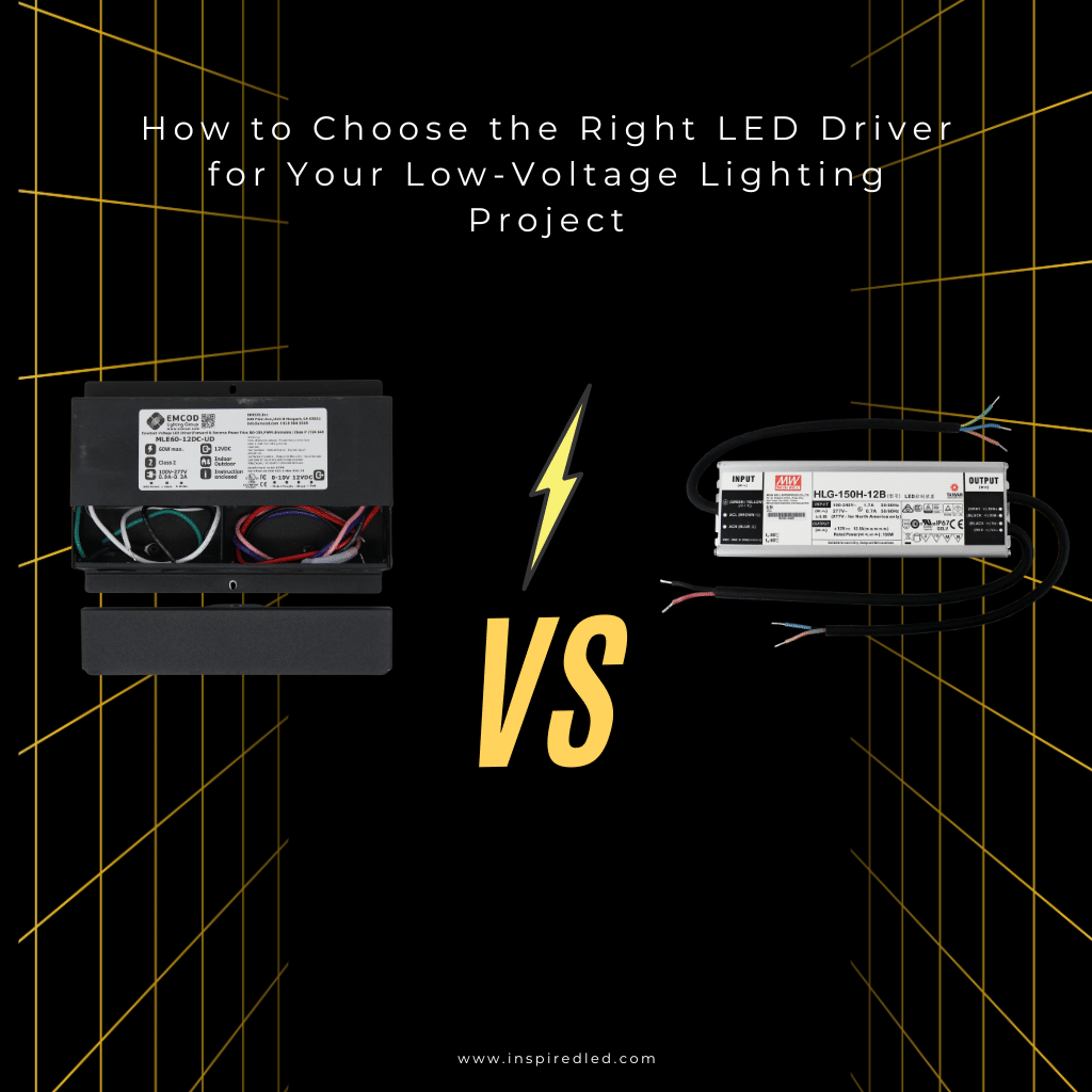 How to Choose the Right LED Driver for Your Low-Voltage Lighting ...